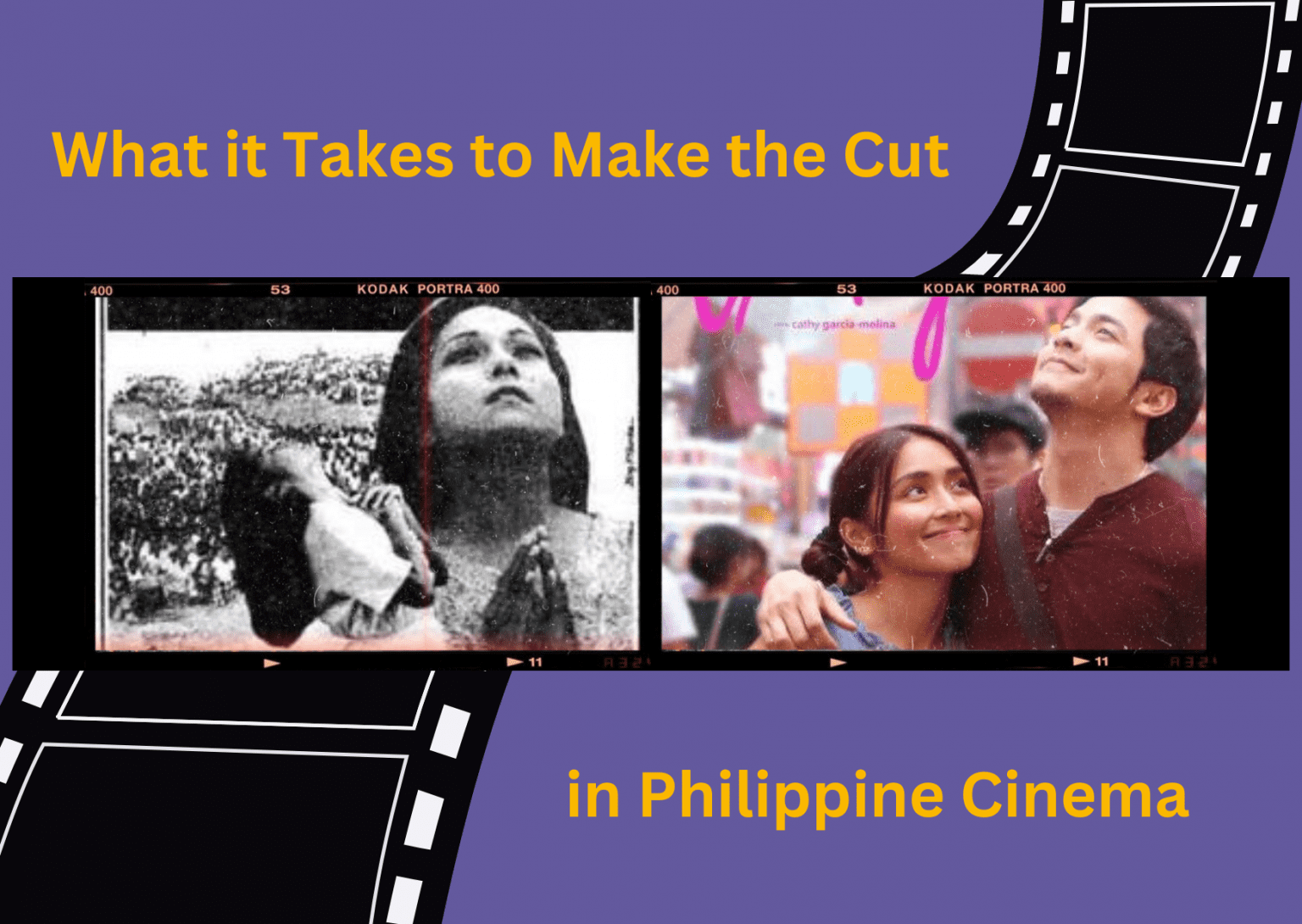 What it Takes to Make the Cut in Philippine Cinema - The Pop Blog